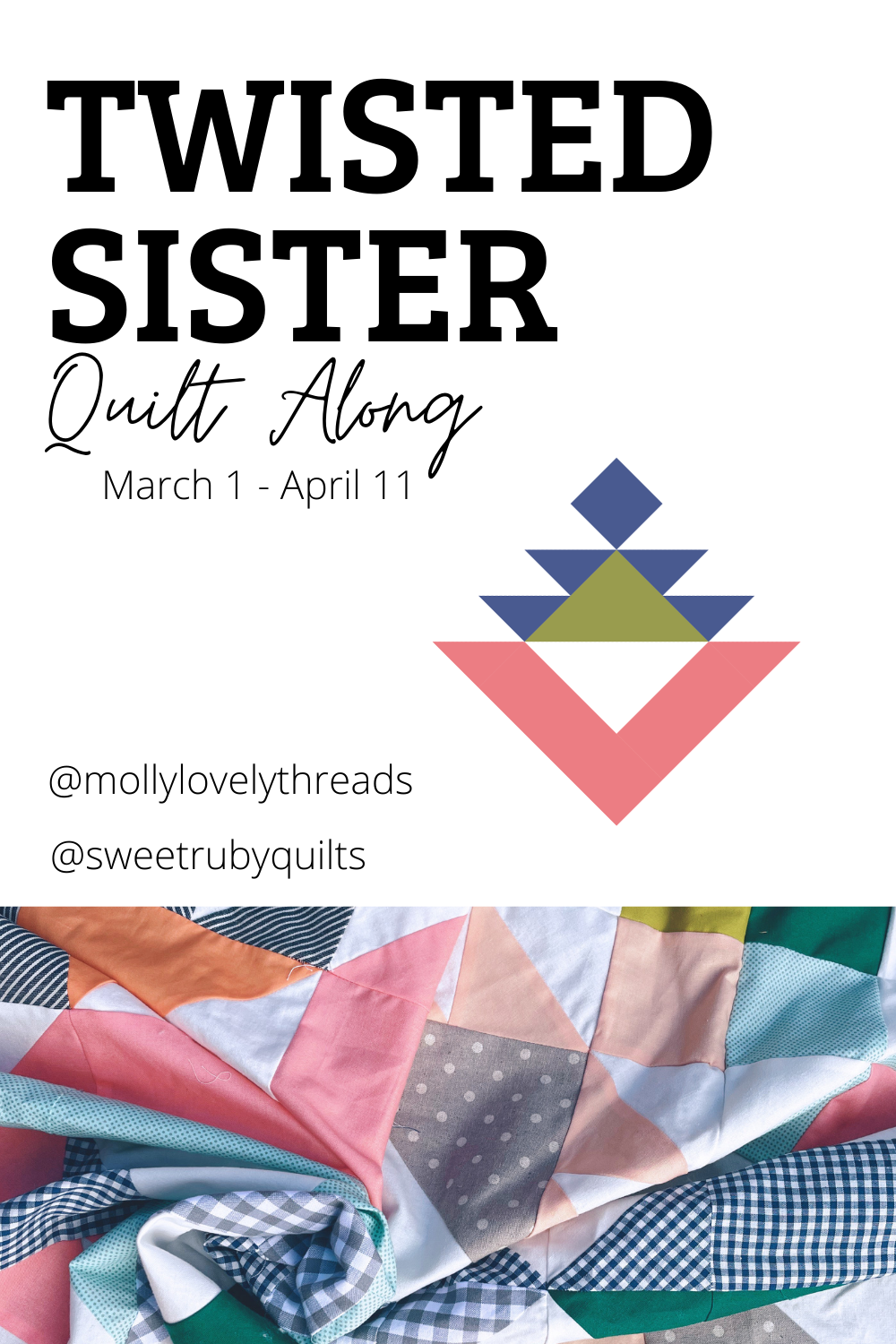 Welcome to the Twisted Sister Quilt Along! - mollykohler.com