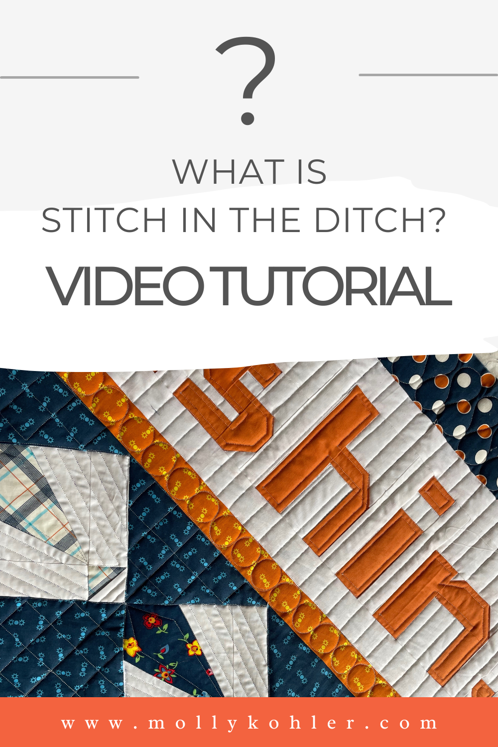Stitch in the Ditch vs Outline Quilting - mollykohler.com